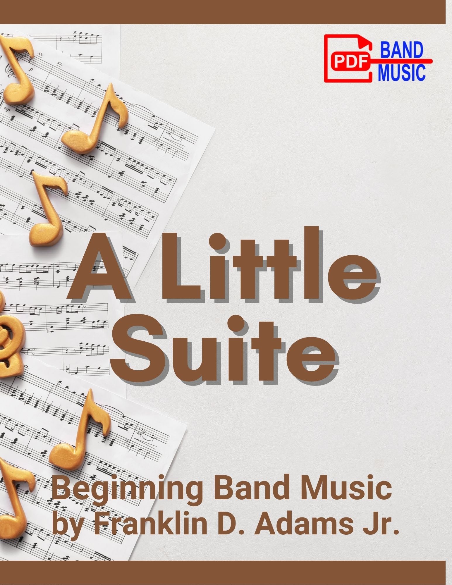 A LIttle Suite - PDF Band Music- Beginning Band
