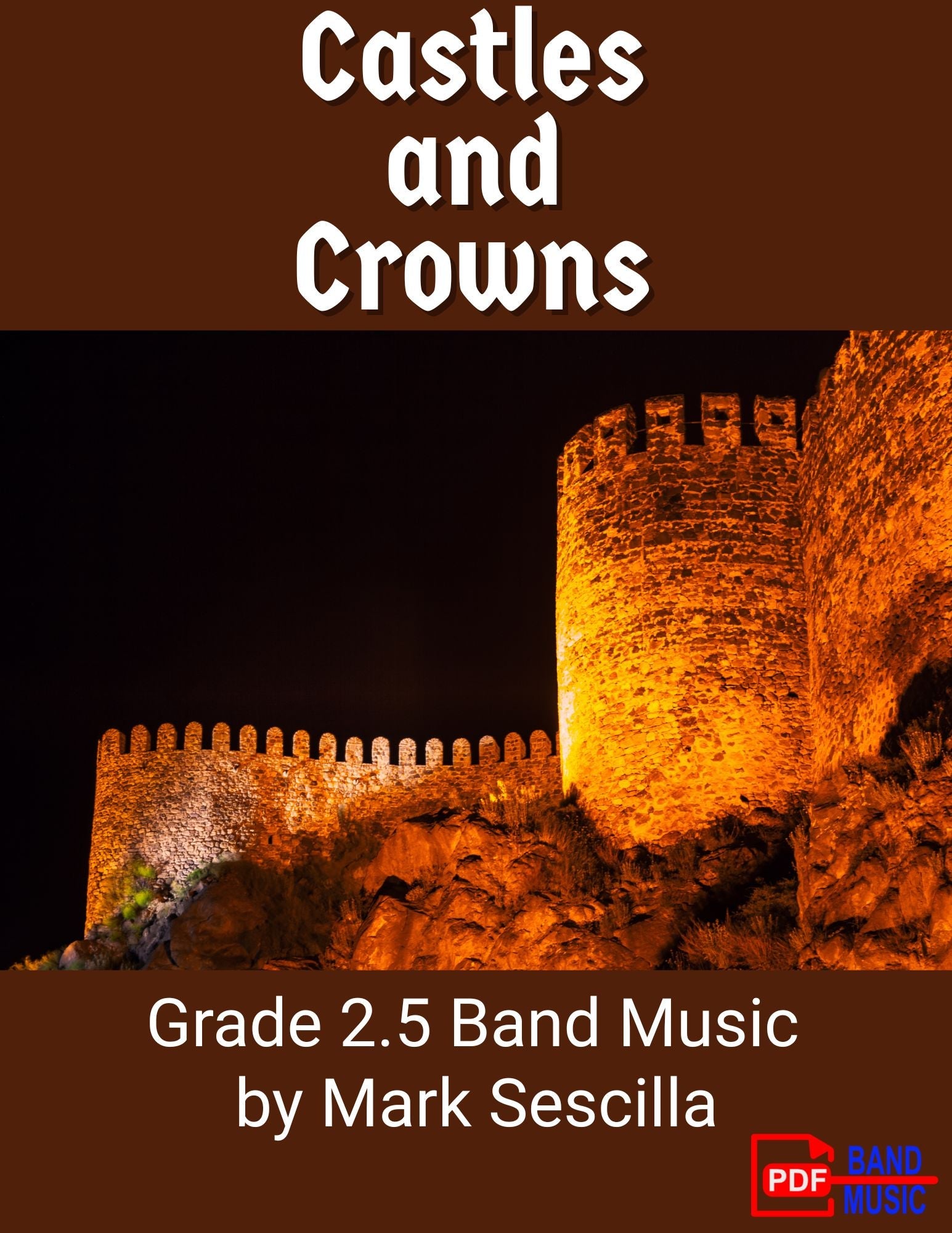 Castles and Crowns - PDF Band Music- Grade 2