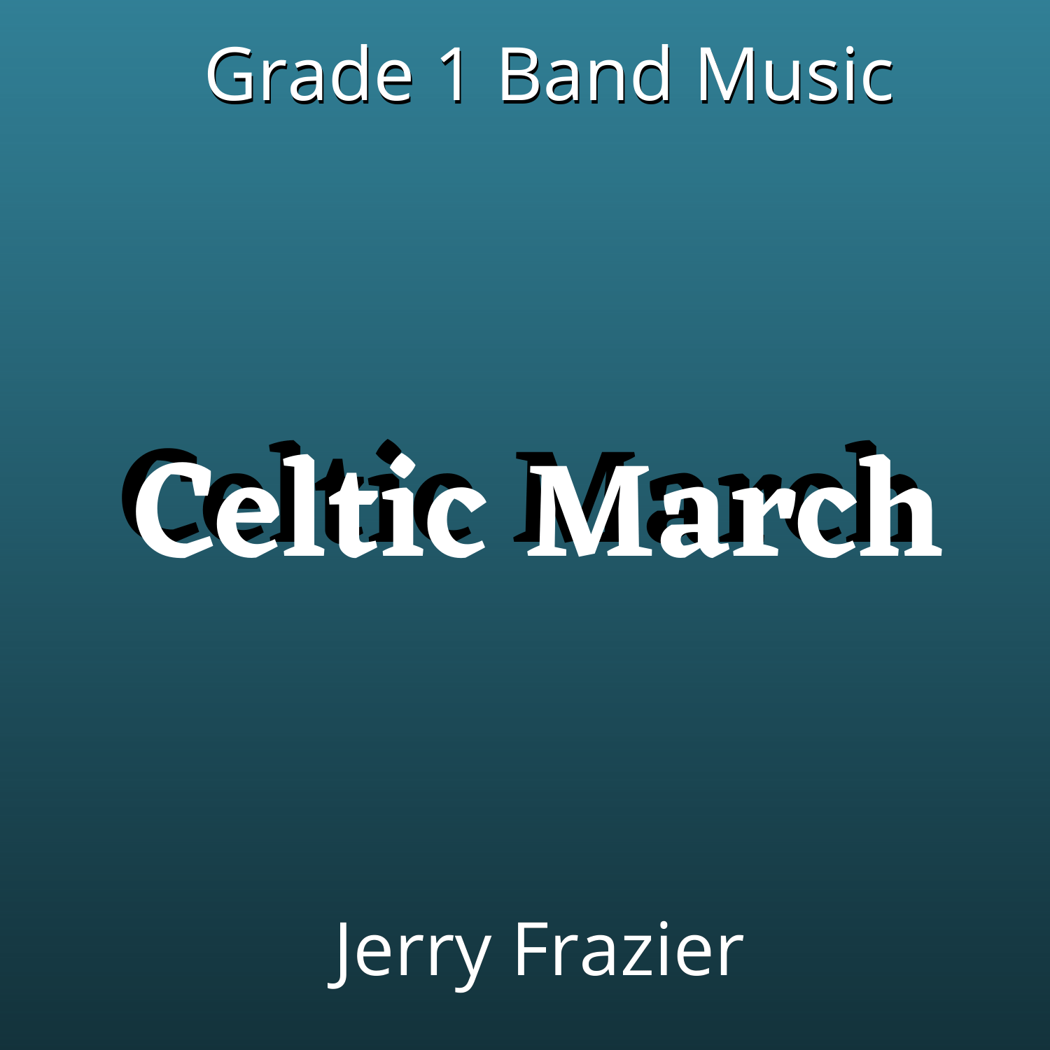 Celtic March - PDF Band Music- Grade 1