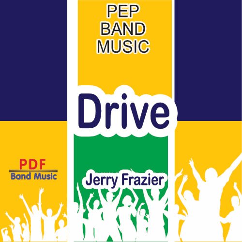 Drive - PDF Band Music- Pep Band