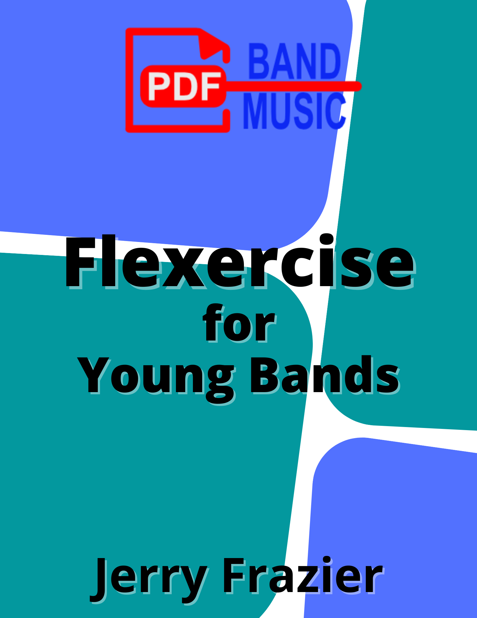 Flexercise for Young Bands - PDF Band Music- Beginning Band