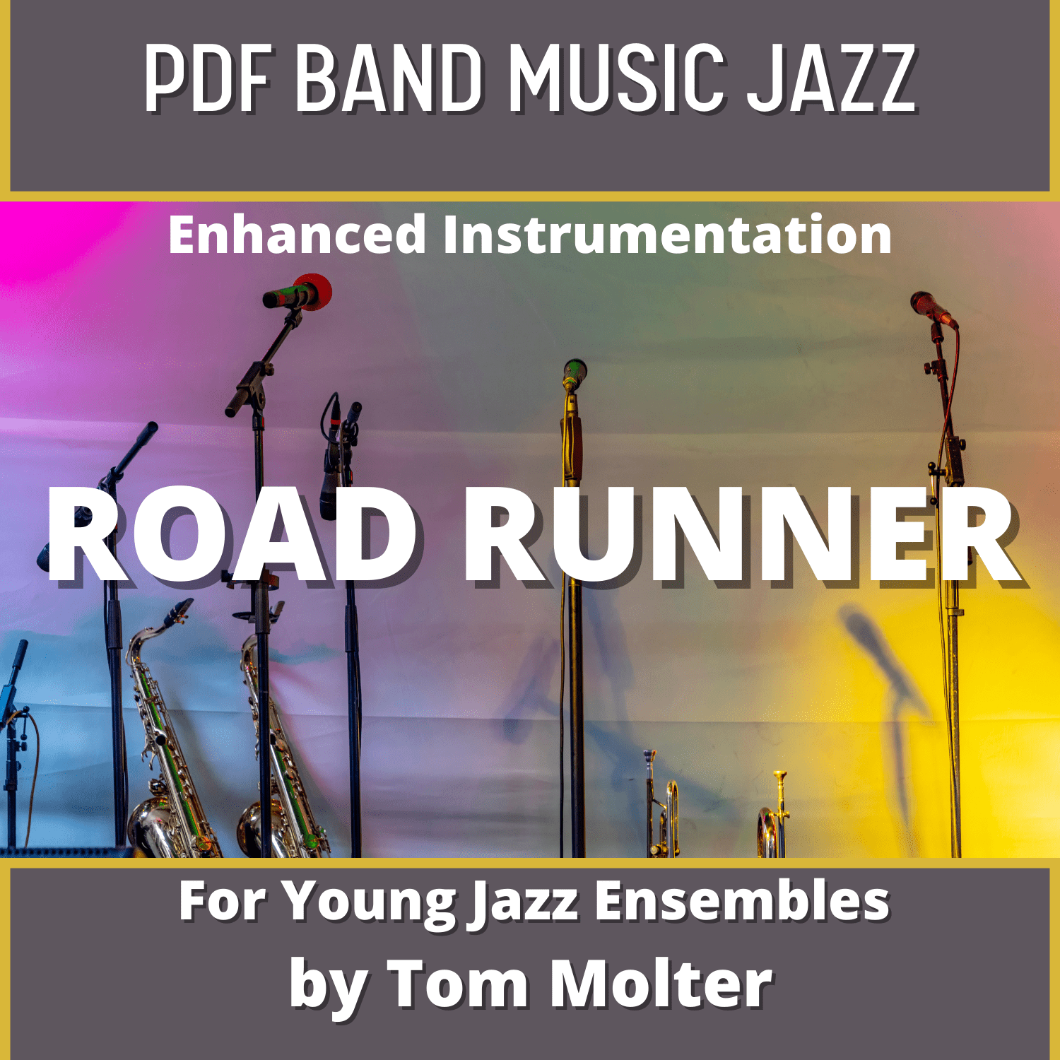 Road Runner - PDF Band Music- Jazz Ensemble