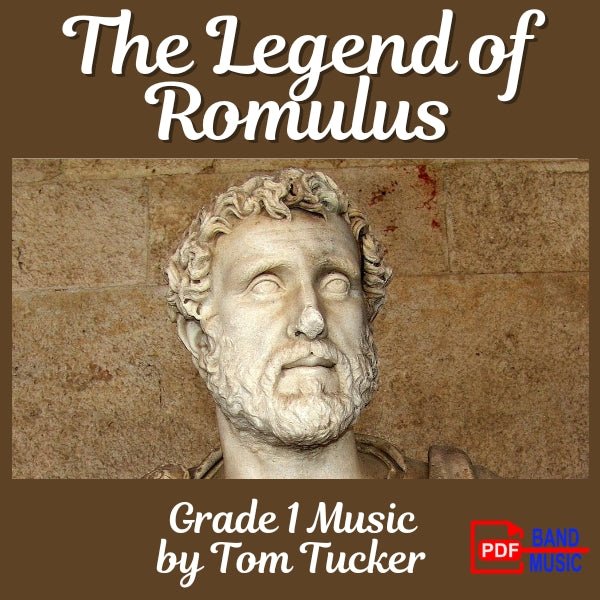 The Legend of Romulus - PDF Band Music- Grade 1