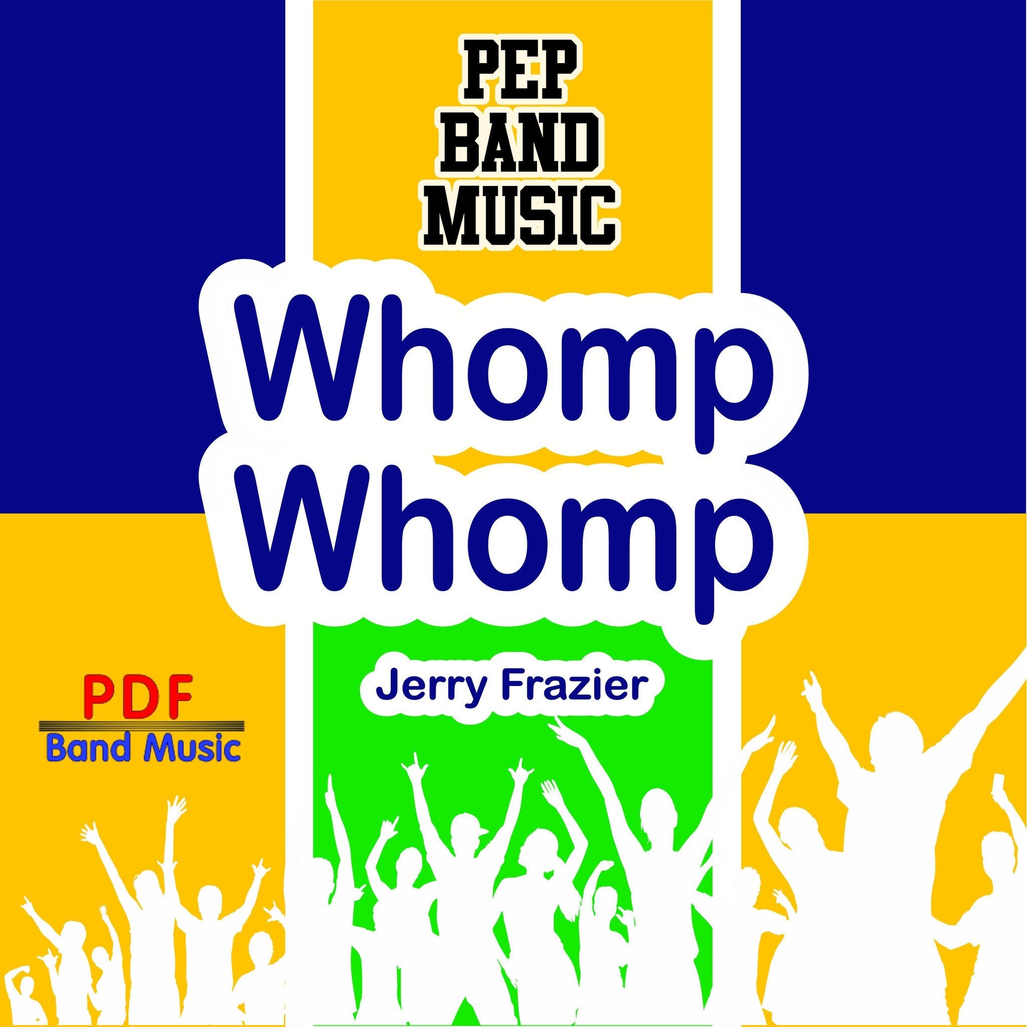Whomp Whomp! - PDF Band Music- Pep Band