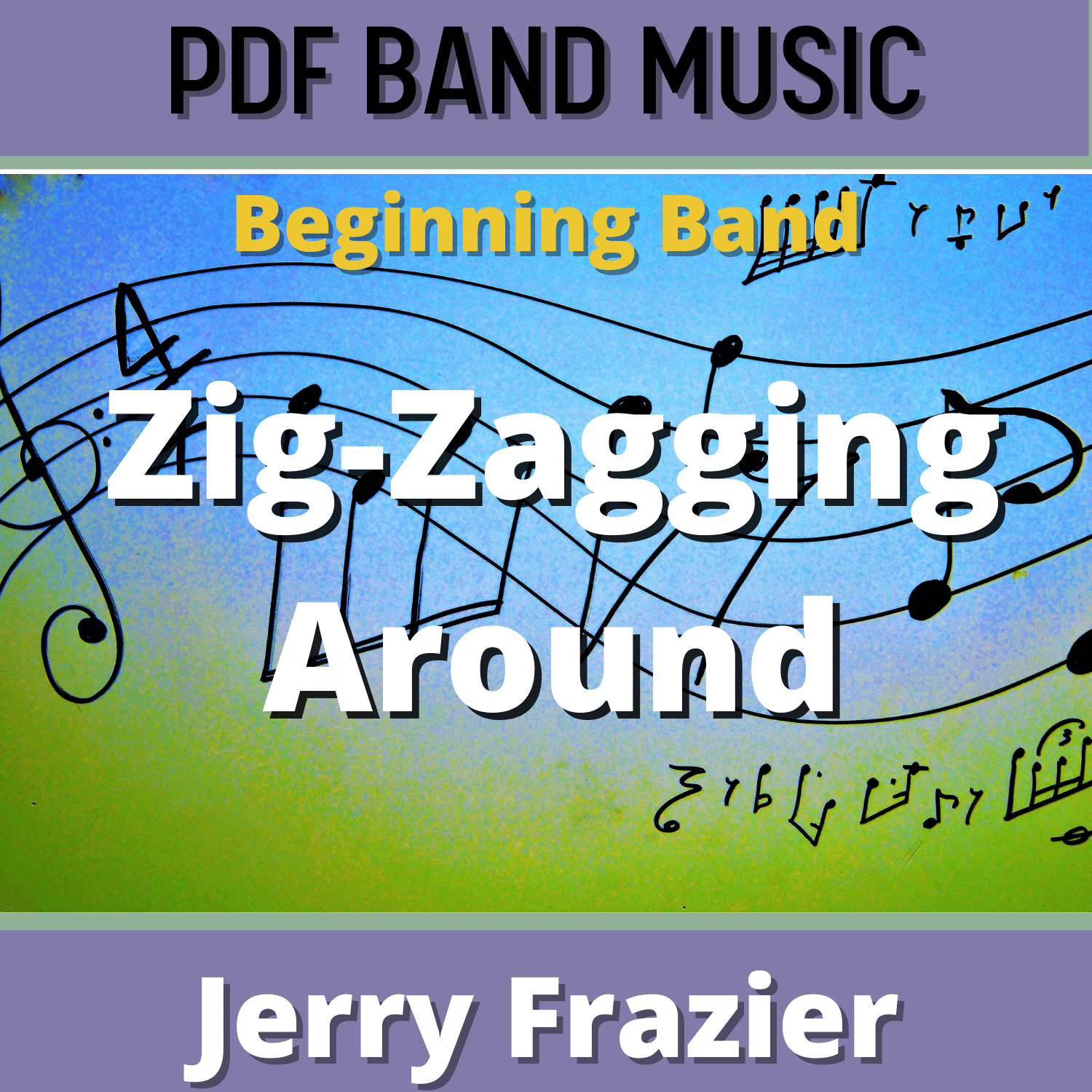 Zig-Zagging Around - PDF Band Music- Grade 1